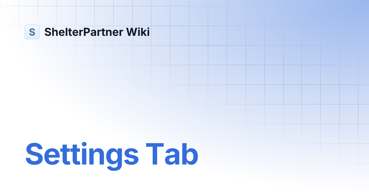 Settings Tab | ShelterPartner Wiki